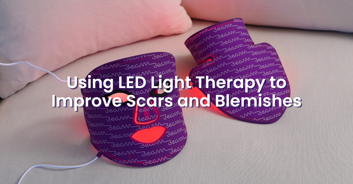 Using LED Light Therapy to Improve Scars and Blemishes – Beam Wellness